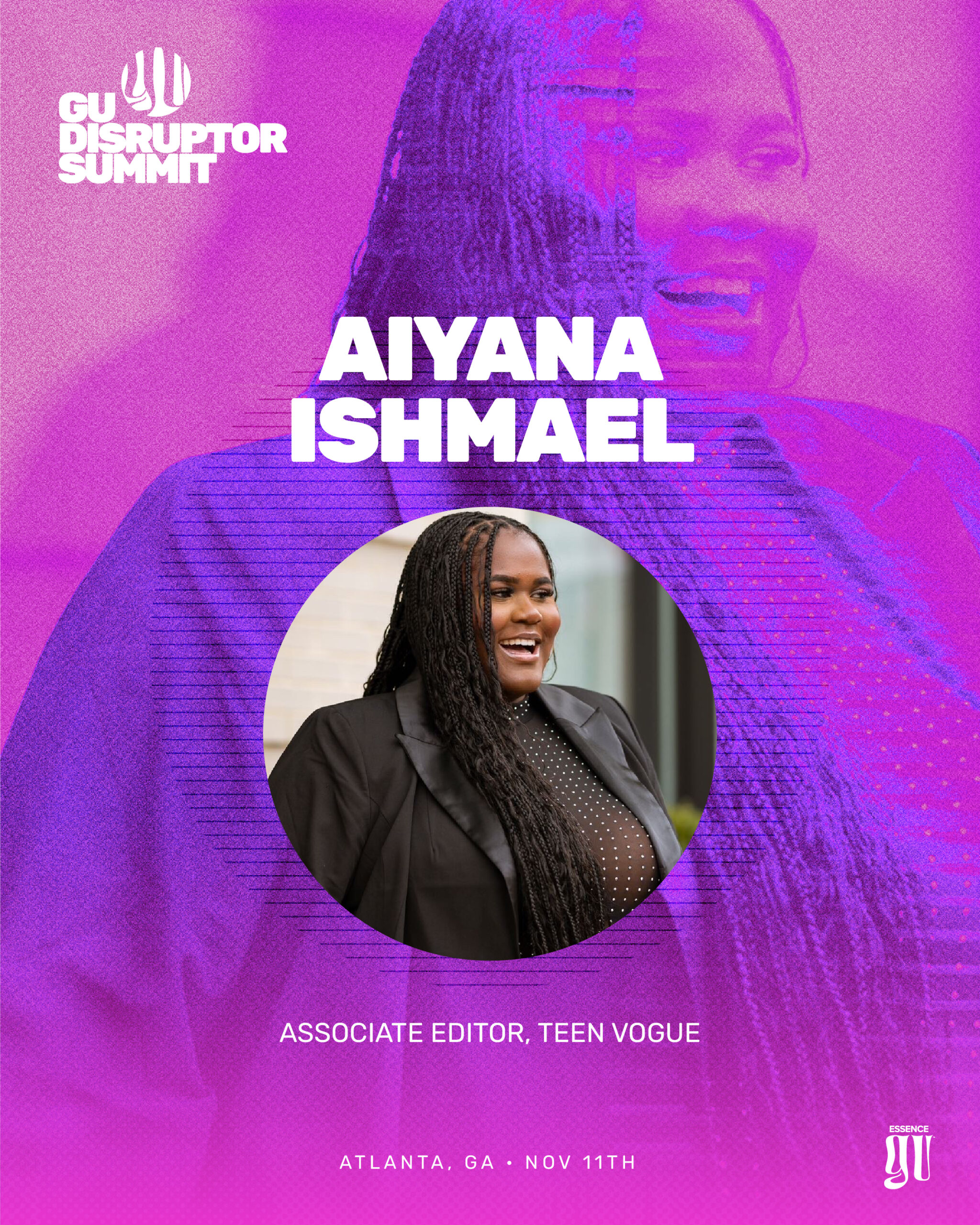 Event: ESSENCE Girls United (GU) Disruptor Summit (Atlanta, GA)