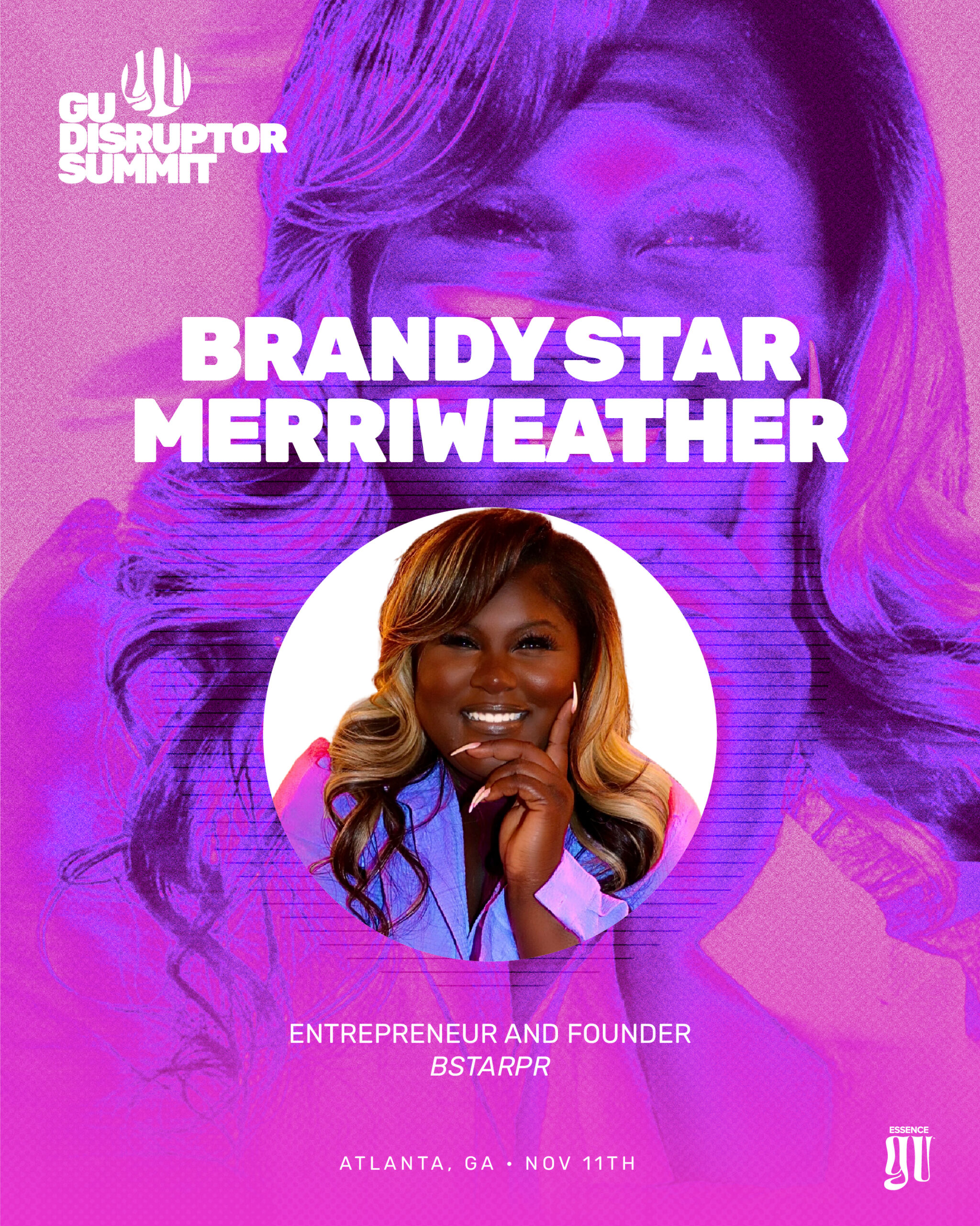 Event: ESSENCE Girls United (GU) Disruptor Summit (Atlanta, GA)
