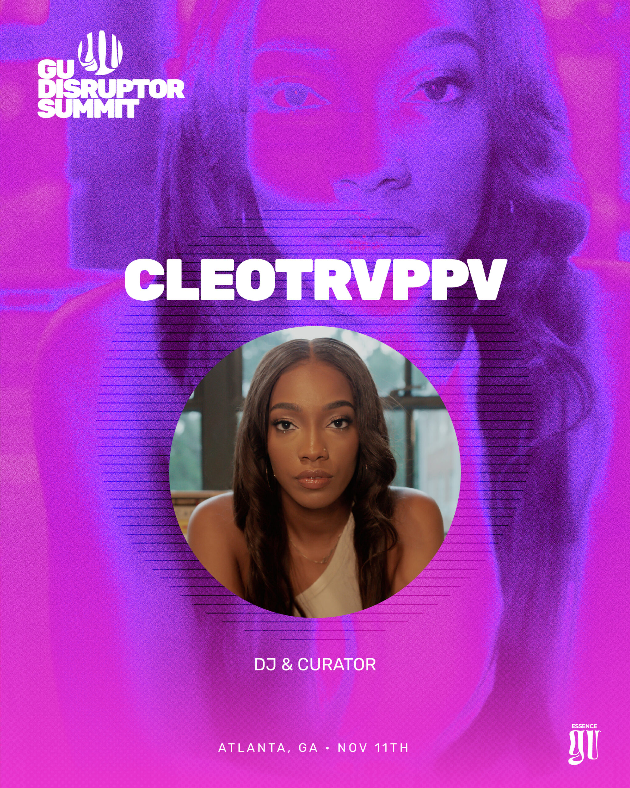 Event: ESSENCE Girls United (GU) Disruptor Summit (Atlanta, GA)