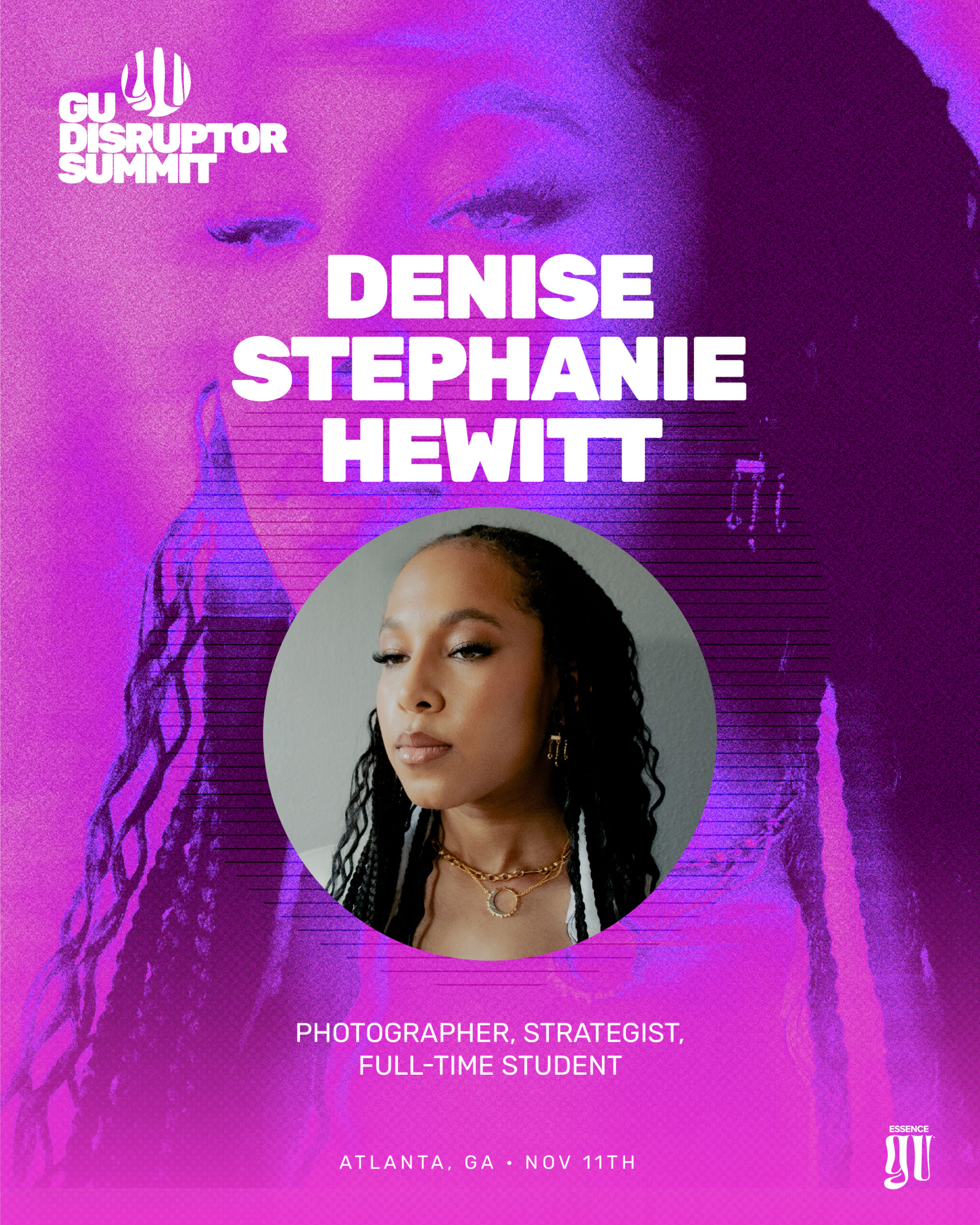 Event: ESSENCE Girls United (GU) Disruptor Summit (Atlanta, GA)