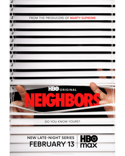 'Neighbors': HBO’s Explosive New Late-Night Series Debuts February 13